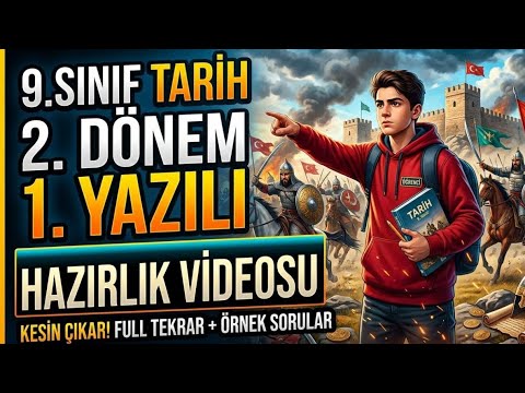 9.SINIF TARİH 2.DÖNEM 1.YAZILI HAZIRLIK 