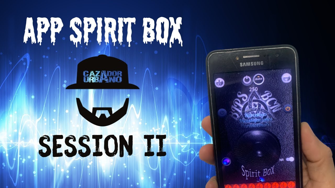 App Spirit Box Session II - YouTube
