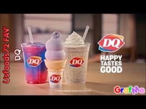 DQ Happy tastes Good - Usfoods72 USA. - YouTube