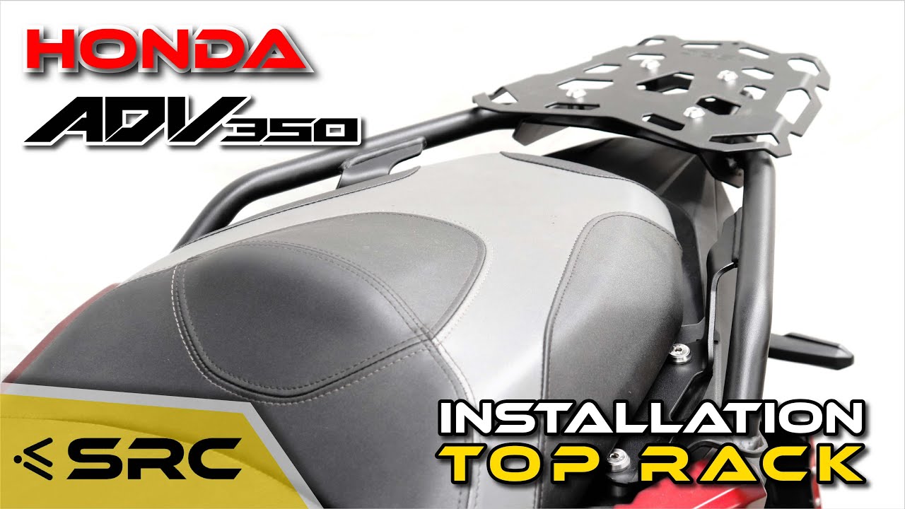 HONDA ADV 350 TOP RACK INSTALL - YouTube