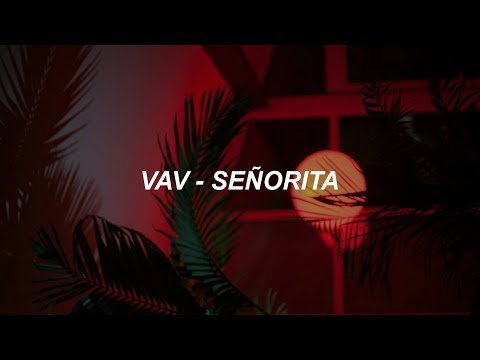 VAV(브이에이브이) _ 'Señorita' Easy Lyrics