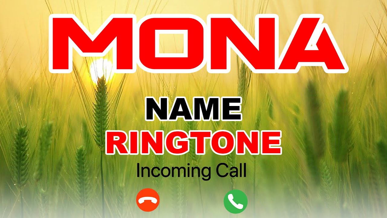 Mona Name Ringtone | मोना नाम की रिंगटोन | Mona Ringtone | Mona Naam Ki ...