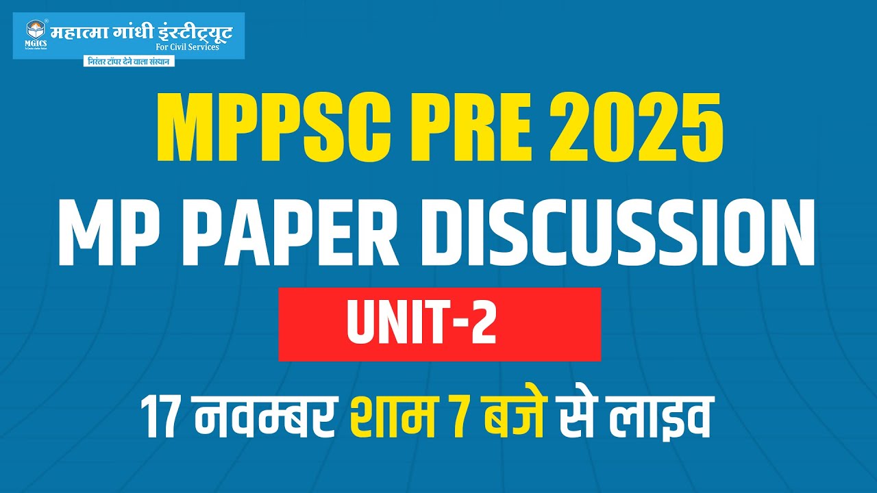 MPPSC Prelims 2025 | UNIT 2 | MP Paper Discussion | MP History # ...