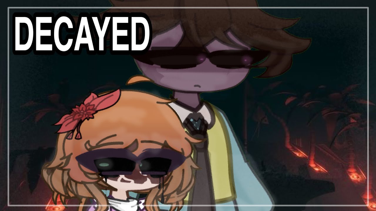 || DECAYED || Ep. 1 || FNAF Gacha series || ⚠️MY AU⚠️|| - YouTube