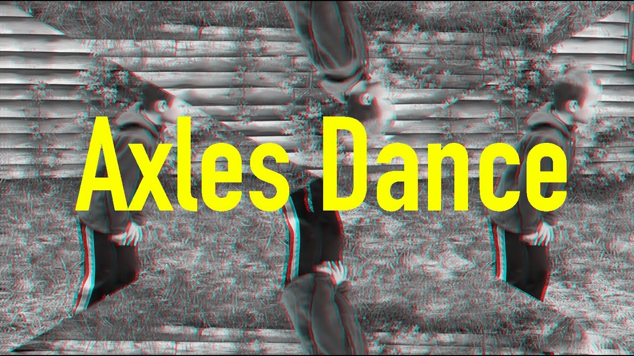 Axles Dance - YouTube
