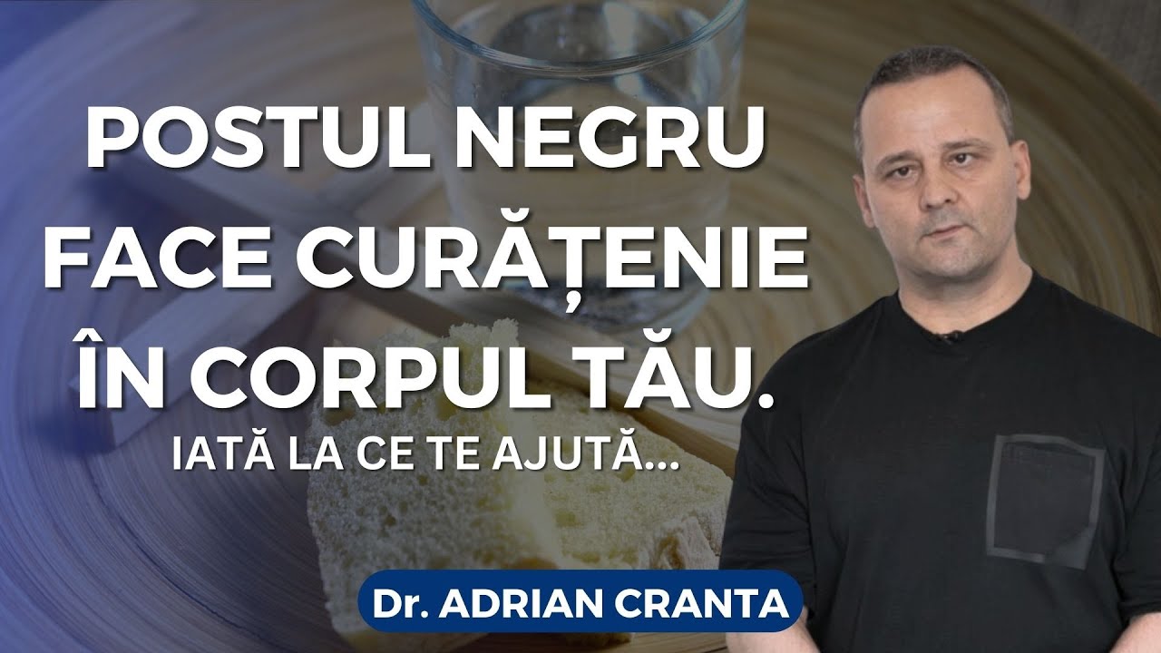 POSTUL NEGRU face curățenie în corpul tău. Iată la ce te ajută... - YouTube