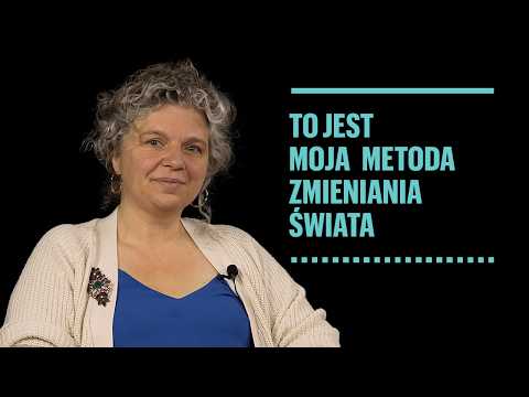 Maria Świetlik: powiedzieć na głos to, co inni boją się wypowiedzieć