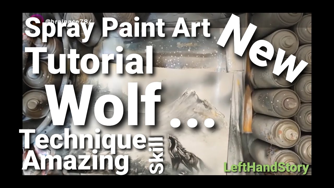 「Tutorial Spray 3 in 1 」Spray Wolf「 Spray Paint Art 」by LeftHandStory ...