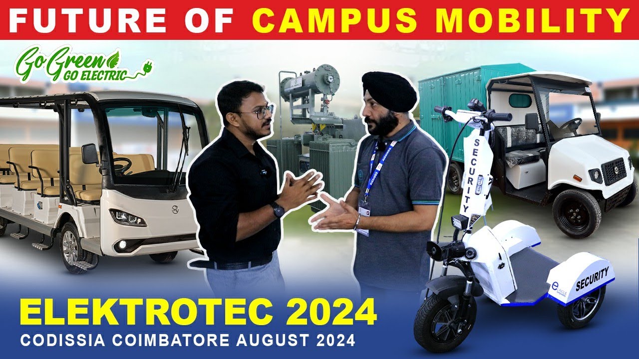 Go Green, Go Electric | Campus EV Trends at Elektrotec Expo 2024 - YouTube