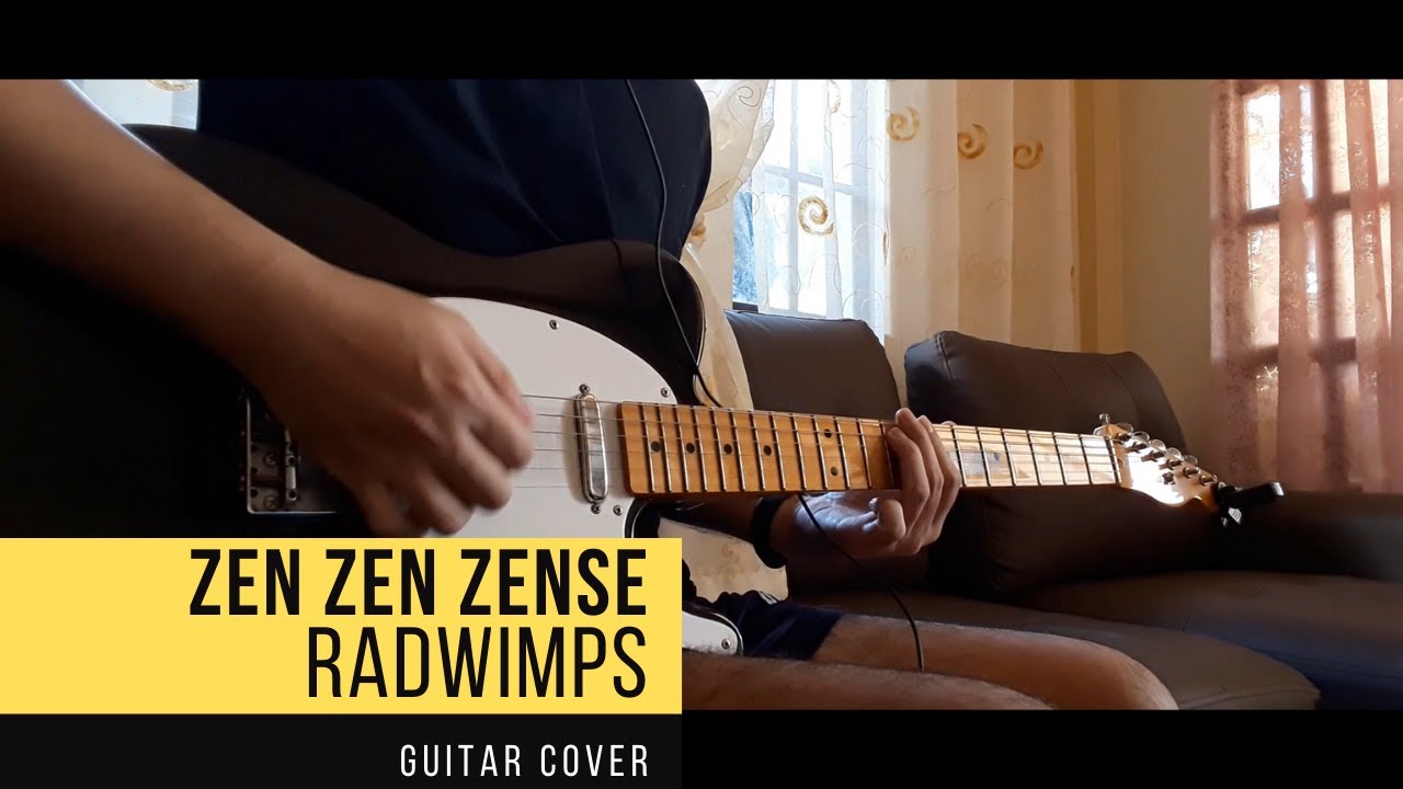 Zen Zen Zense- Radwimps Kimi No Na Wa (Your Name) OST Guitar Cover ...