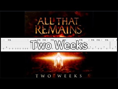 All That Remains -Two Weeks - Guitar Tabs - YouTube