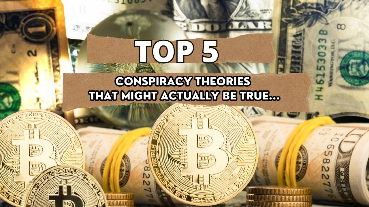 Top 5 - Conspiracy Theories That Might Actually Be True - YouTube