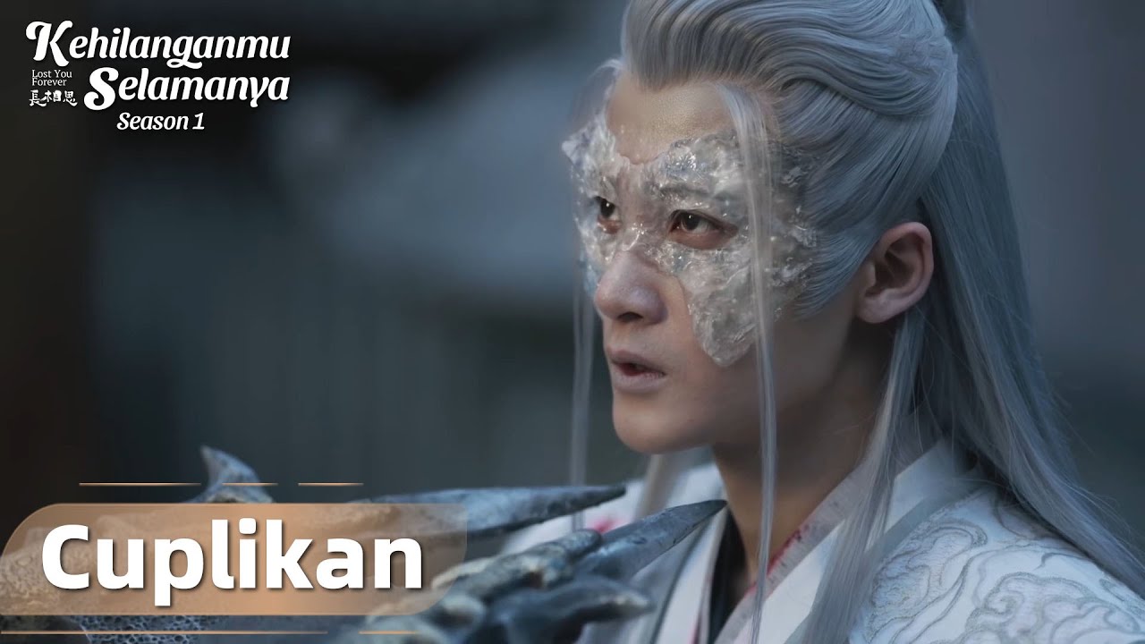 Lost You Forever S1 | Cuplikan EP30 Xiang Liu Datang Untuk Menyelamatkan Xiaoyao | WeTV【INDO SUB ...