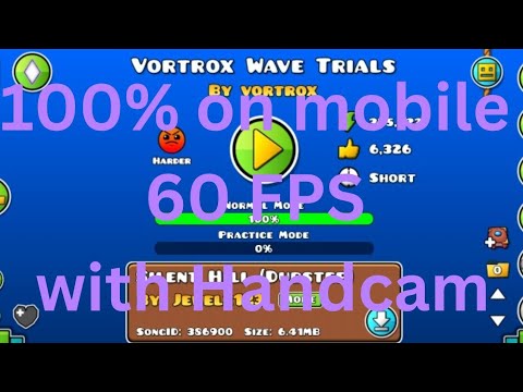 Vortrox Wave Trials 100%. On mobile, 60 FPS. (rebeat with handcam ...