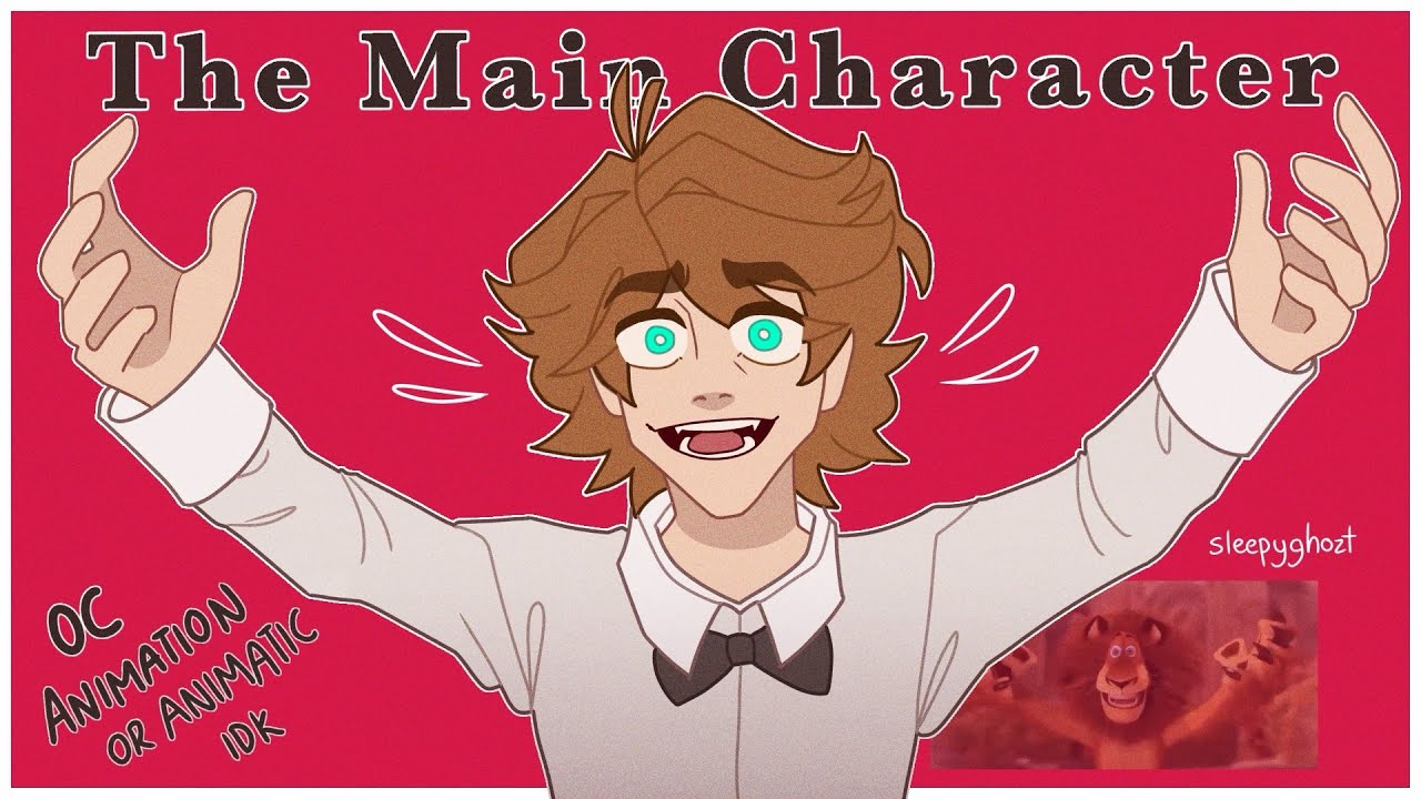 The Main Character – OC Animation/Animatic - YouTube