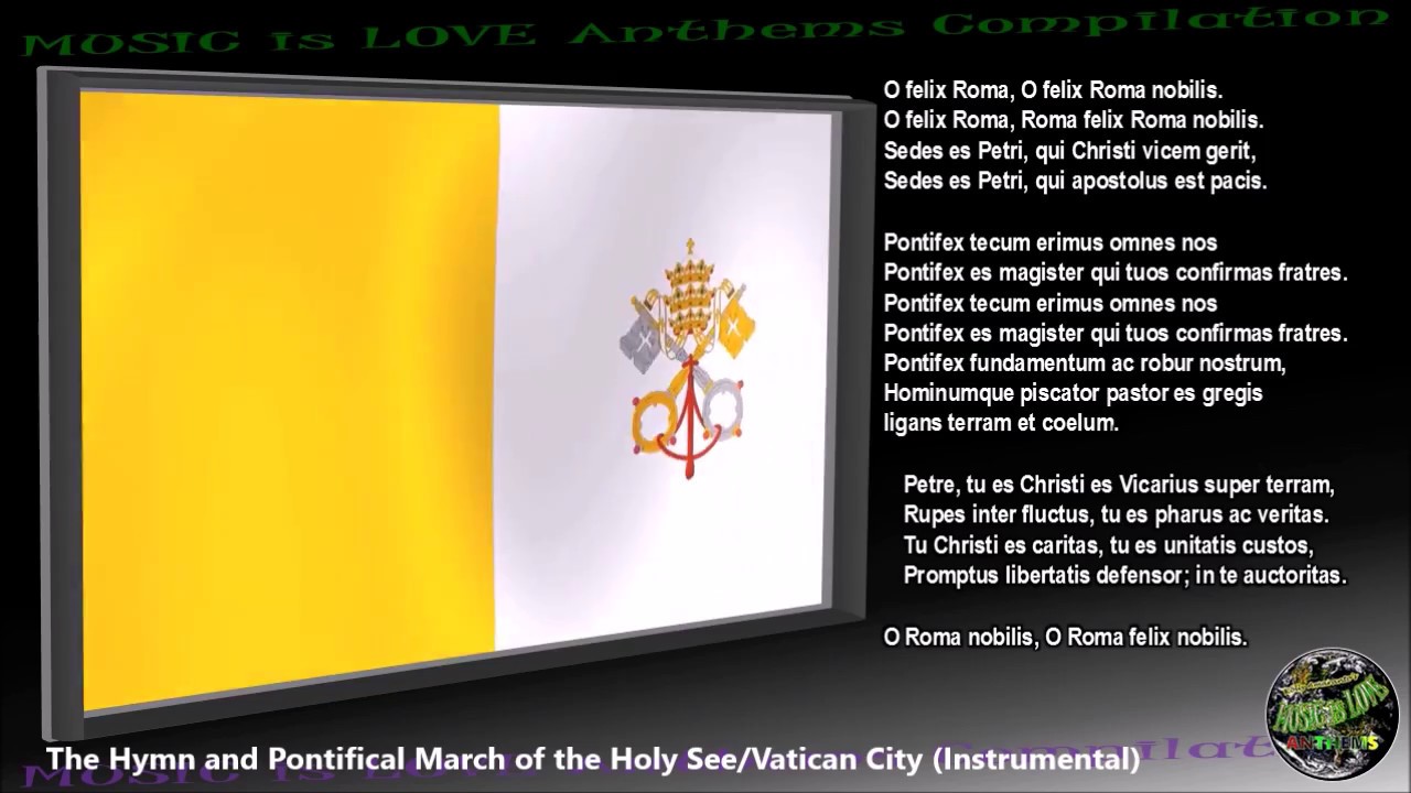 Holy See/Vatican City Hymn and Pontifical March INSTRUMENTAL with ...