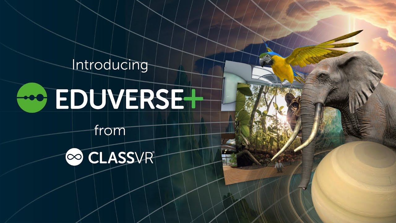 Eduverse+ täiustatud ClassVR sisukogumik - YouTube