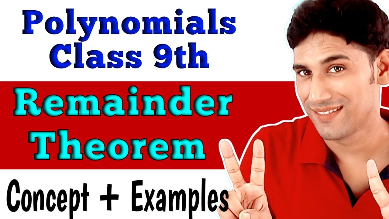 Remainder Theorem | Class 9th maths | Polynomials Class 9 | Explanation ...