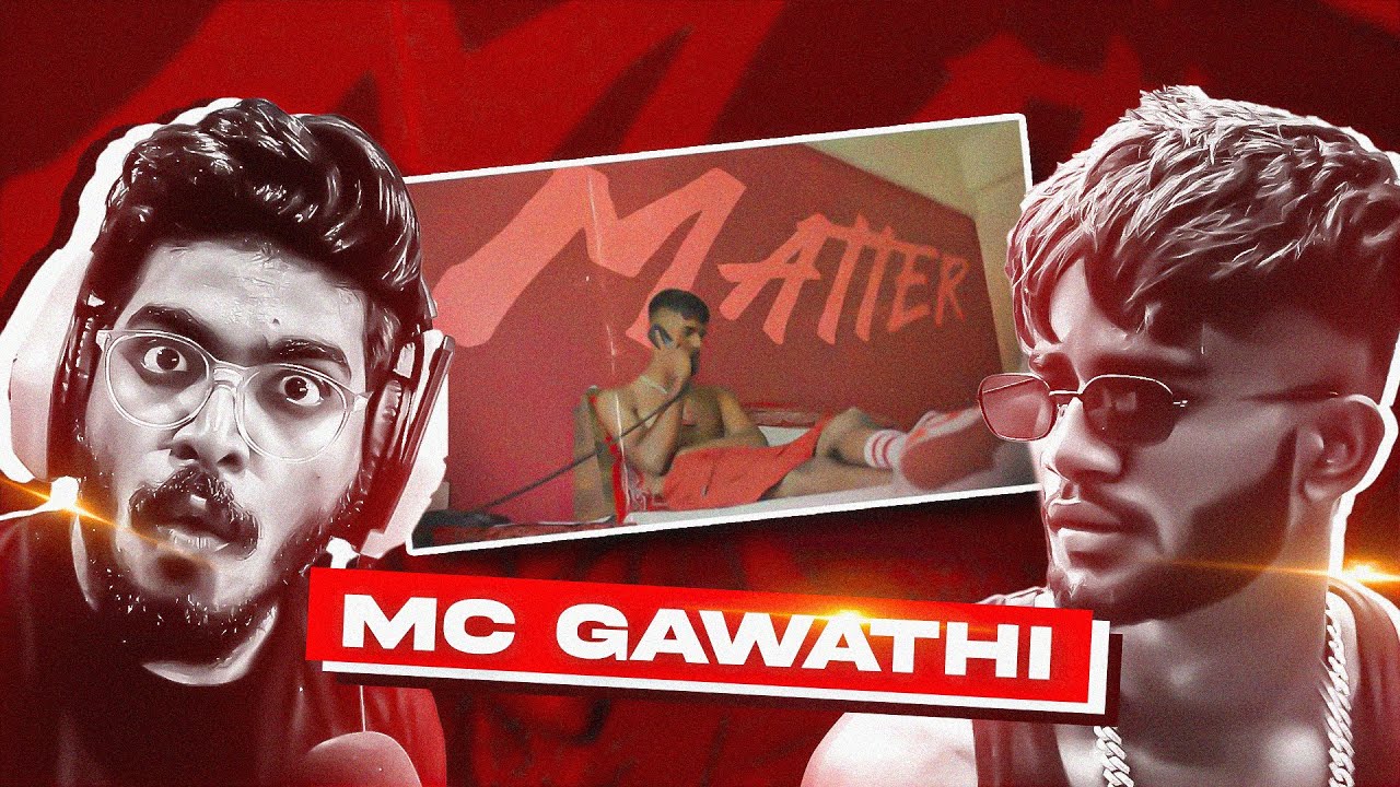 SOUTH INDIAN Reacts To MATTER - MC GAWTHI - YouTube