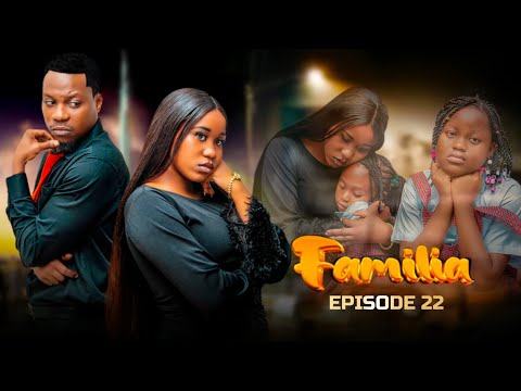 FAMILIA Full Episode [ 22 ] #Love