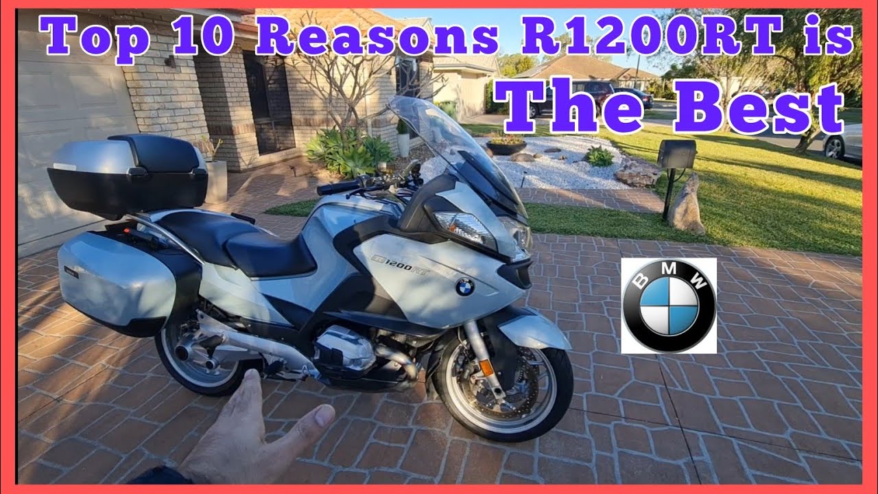 Top 10 Reasons why BMW R1200RT is The Best - YouTube