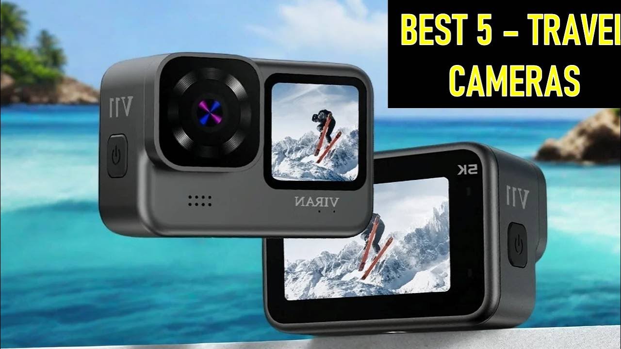 👉Best 5 Travel Cameras in 2025 | Compact, Lightweight & Vlogging - YouTube