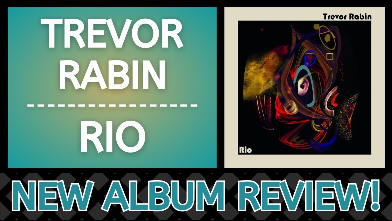 Trevor Rabin - Rio REVIEW || New Album Spotlight! - YouTube