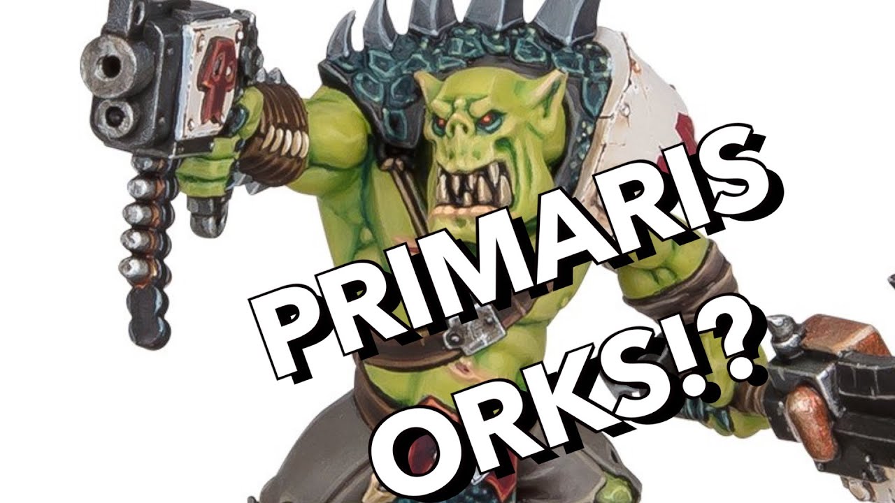 Primaris Orks!? Is This the Future of the Ork Boy Warhammer 40k - YouTube