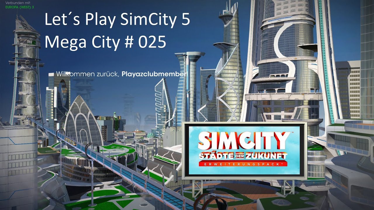 Let´s Play SimCity 5 Städte der Zukunft Mega City 1080p Full HD #25 ...