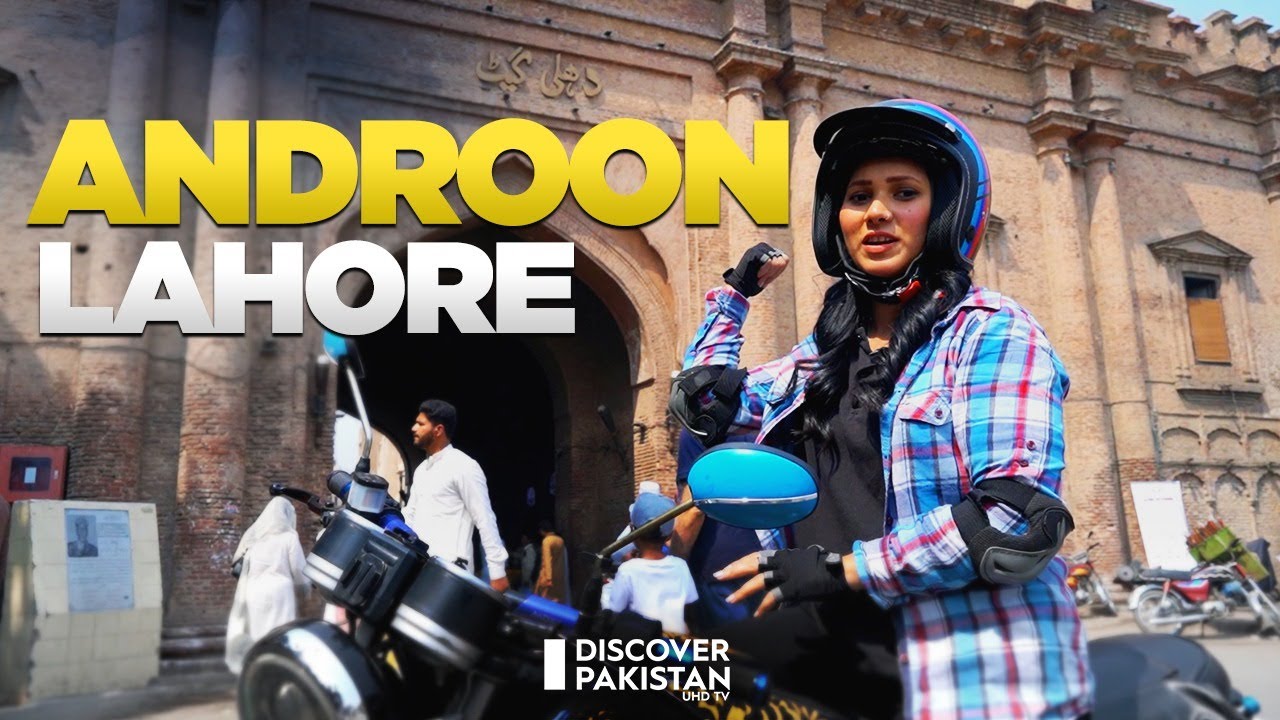 Biker Girl Explores Androon Lahore | Discovery Ride | Discover Pakistan ...