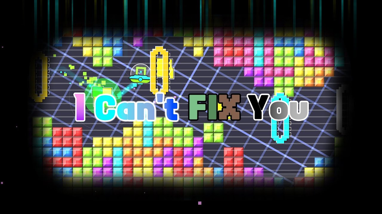 Geometry dash | I Cant Fix You 100% by BlackDough - YouTube