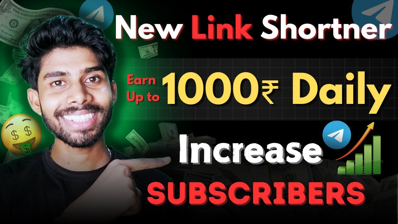 New Best Link Shortner 🤑💵 Best Way To Increase Telegram And Youtube Subscribers🤑 Youtube