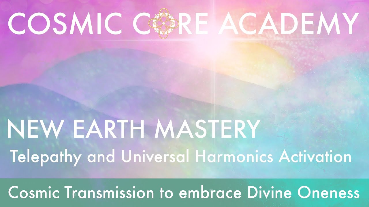 Ascended Mastery - New Earth Light Transmission for Telepathy and ...