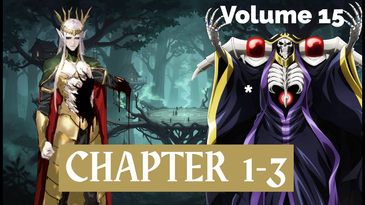 OVERLORD SEASON 5 IS HERE | Overlord Volume 15 Chapter 1-3 - YouTube