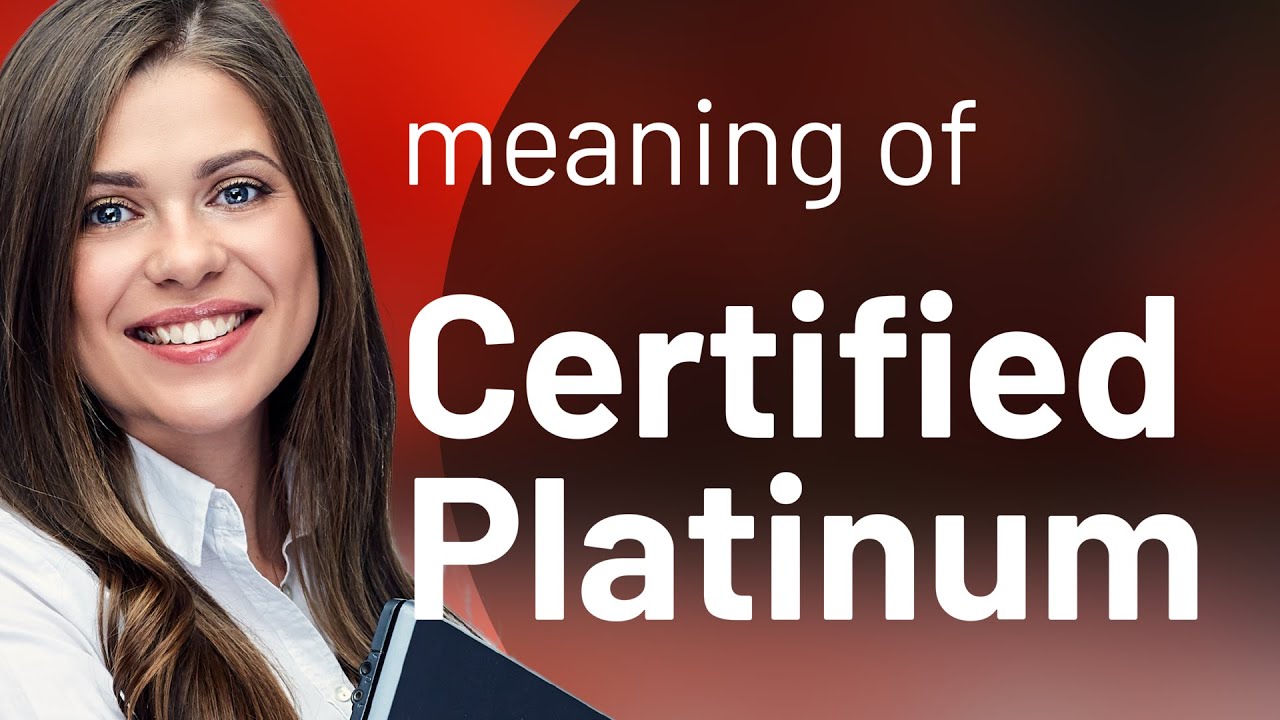 Understanding "Certified Platinum": A Guide to Music Achievement - YouTube