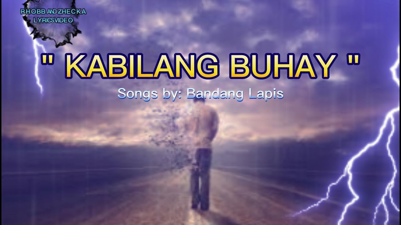 KABILANG BUHAY by: Bandang Lapis (lyrics video) - YouTube