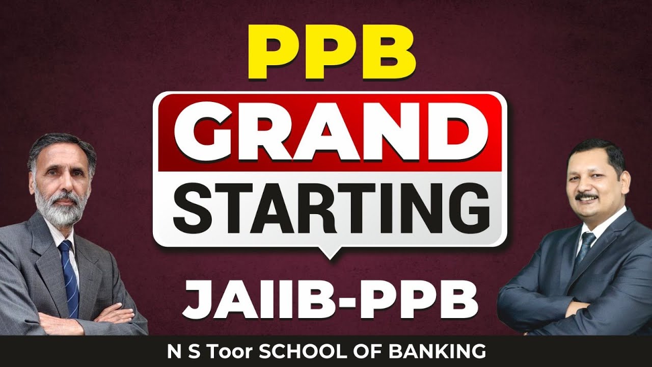 PPB - Unit- 1.1 grand starting JAIIB - PPB by Kamal Sir #ilb18 II 13 ...