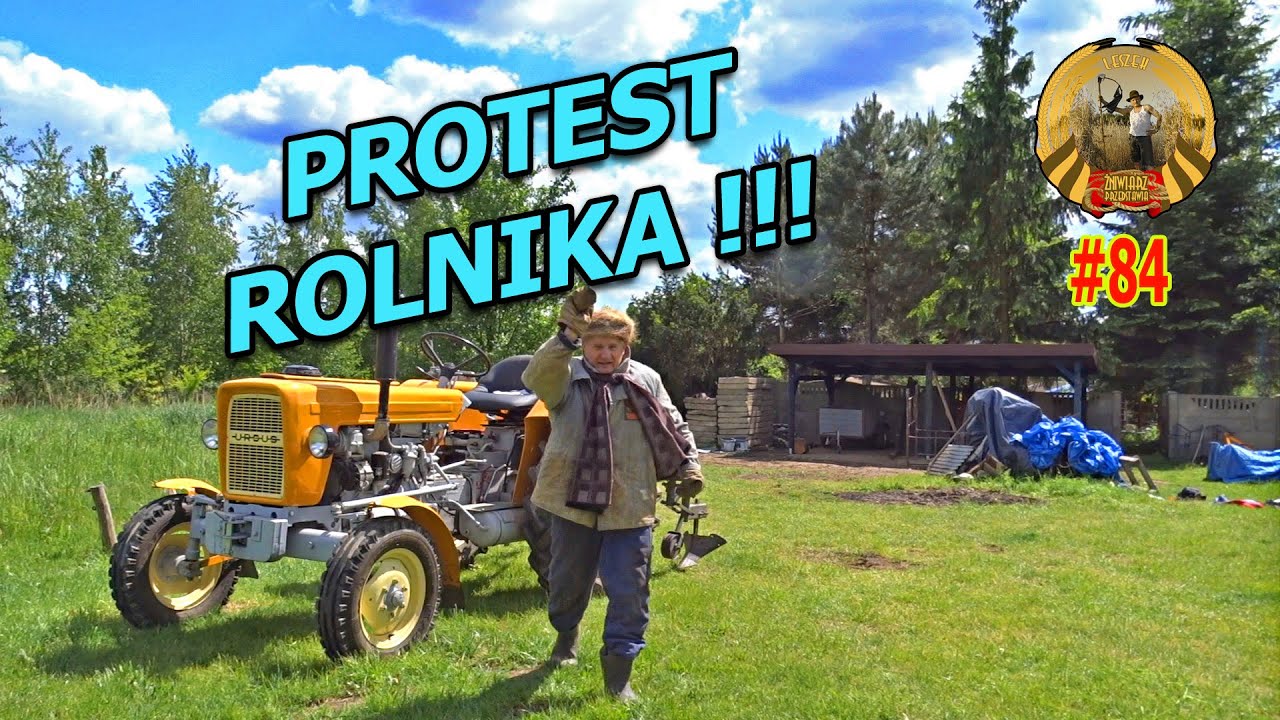 PROTEST ROLNIKA (odc. 84) - YouTube