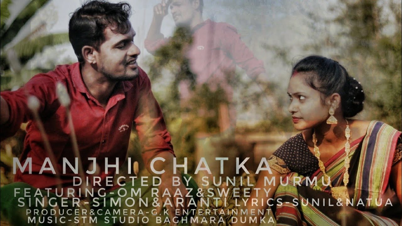 MANJHI CHHATKA#NEW SOHRA SONG 2022#NEW SANTHALI SONG 2022#SIMON&ARANTI# ...