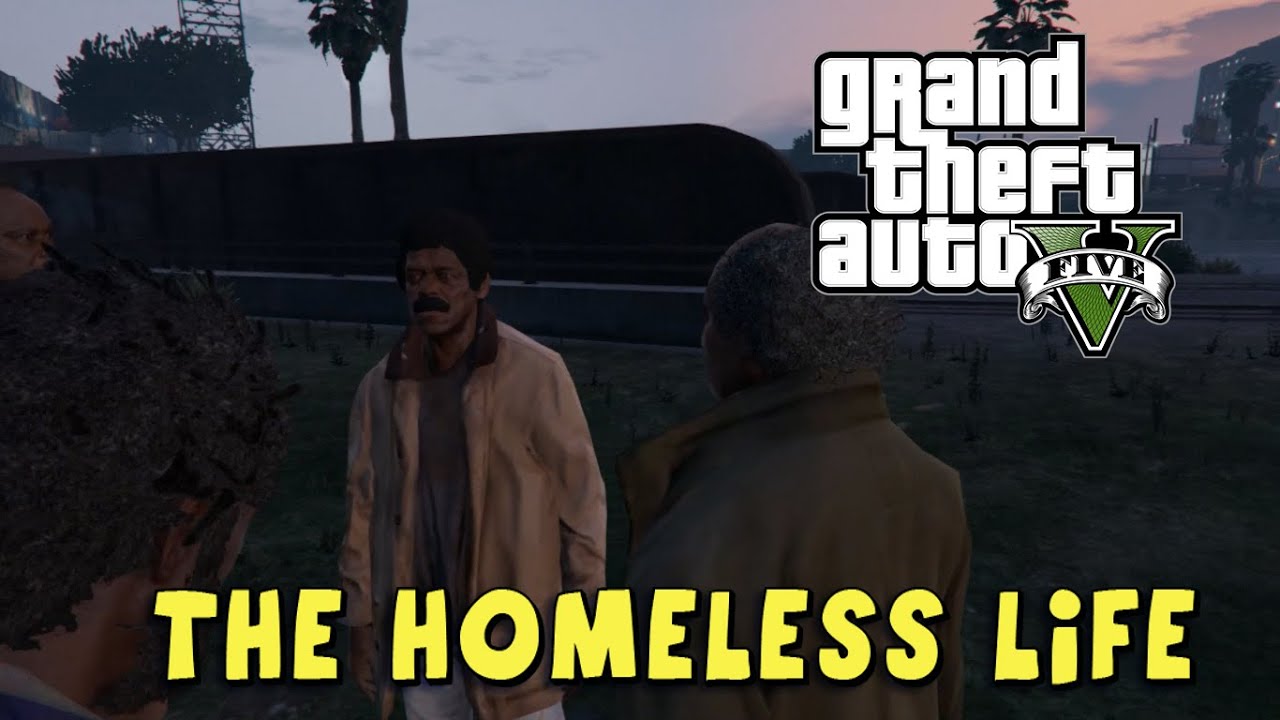 GTA 5 Gameplay - THE HOMELESS LIFE TAKE OVER | GTA Online - YouTube