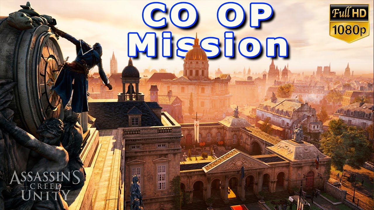 Assassin's Creed Unity MULTIPLAYER MISSIONS GAMEPLAY | GTX 1650 [1080 ...