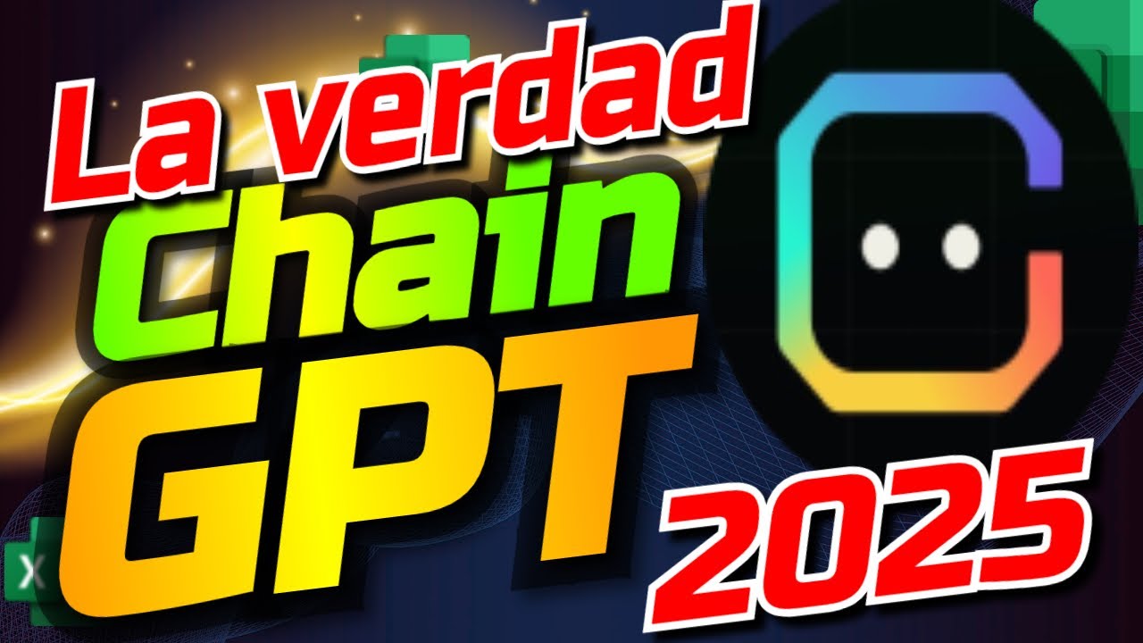 DESCUBRE TODA LA VERDAD de CHAIN GPT ( CGPT CRYPTO) en 2025 😲😲 - YouTube