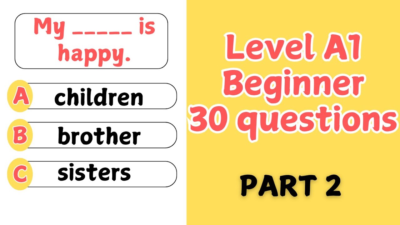 Mixed Grammar Quiz | A1 Level Beginner | Can You score 30/30 ...