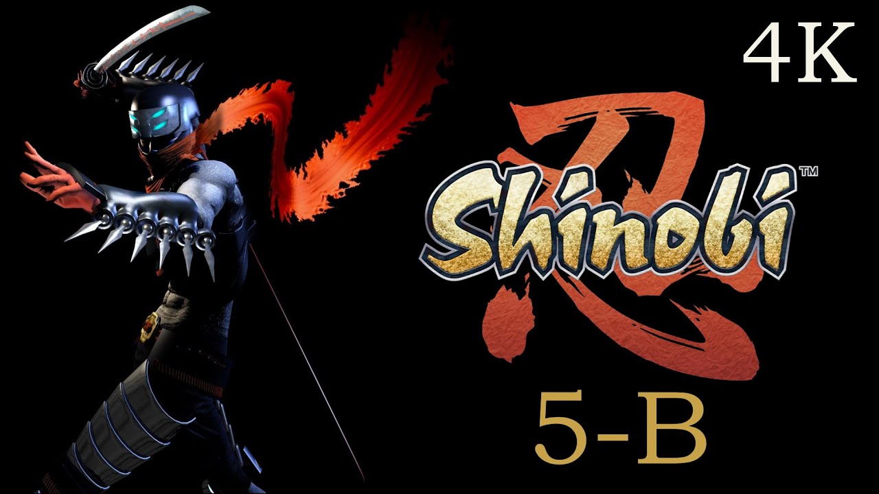 Shinobi 忍【PS2 4K 60FPS | 美版 Normal】普通玩家实况流程 Walkthrough：5-B 禄存（Boss一刀斩 ...