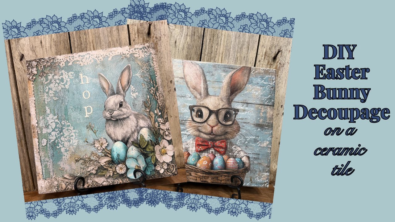 Easter Bunny Decoupage on 12” Ceramic Tile | Easy DIY Home Decor! - YouTube