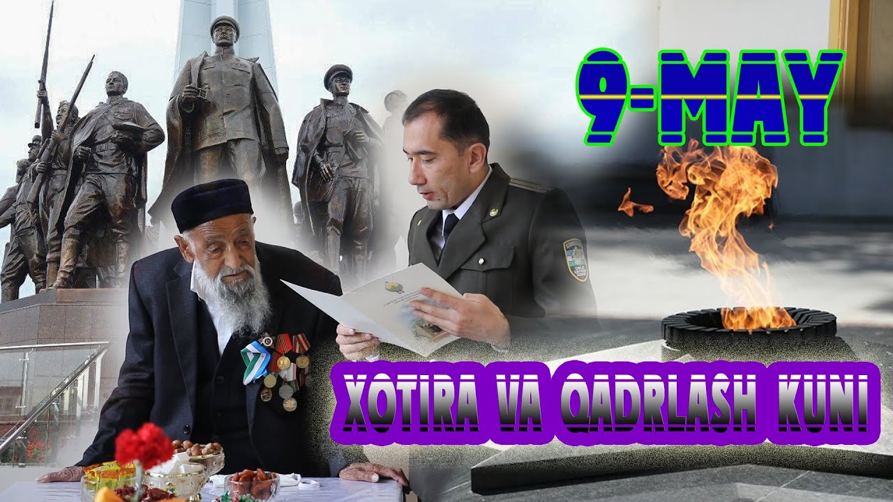 9-May - Xotira va qadrlash kuni - YouTube