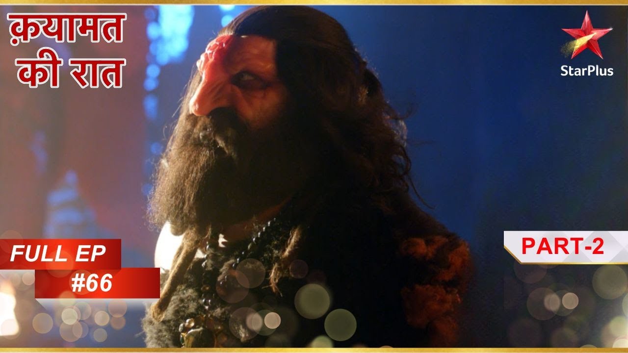 Kalasur का Phir से जन्म! | Full Episode:66 | Part 2 | Qayaamat Ki Raat ...