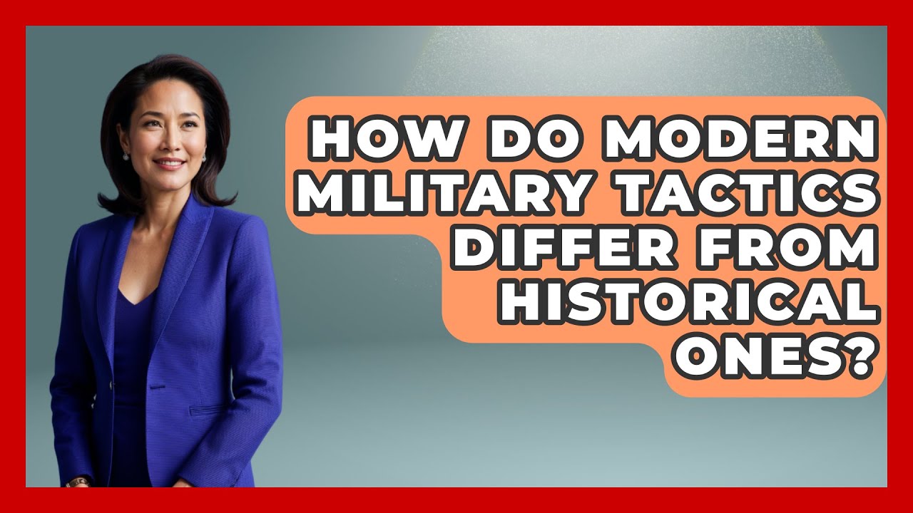 How Do Modern Military Tactics Differ from Historical Ones? | The Civil ...