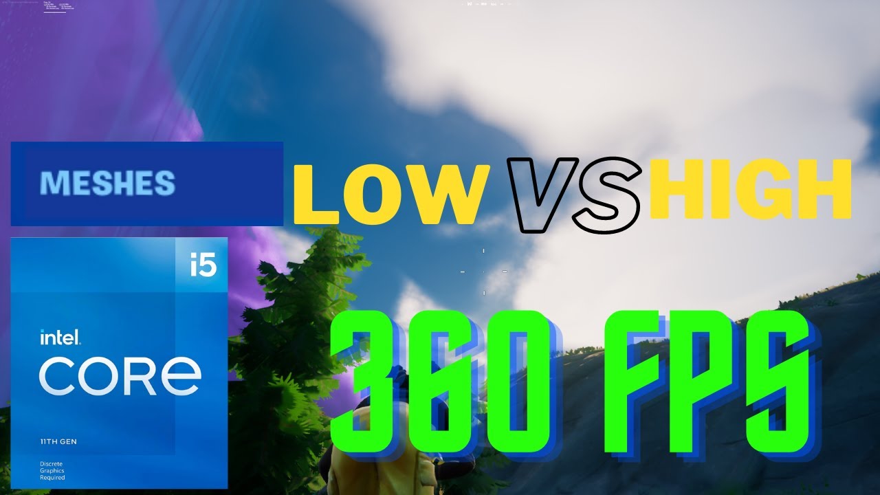 Fortnite Low vs High Mesh GTX 1660 Super Intel i5 11400F Fps Test - YouTube