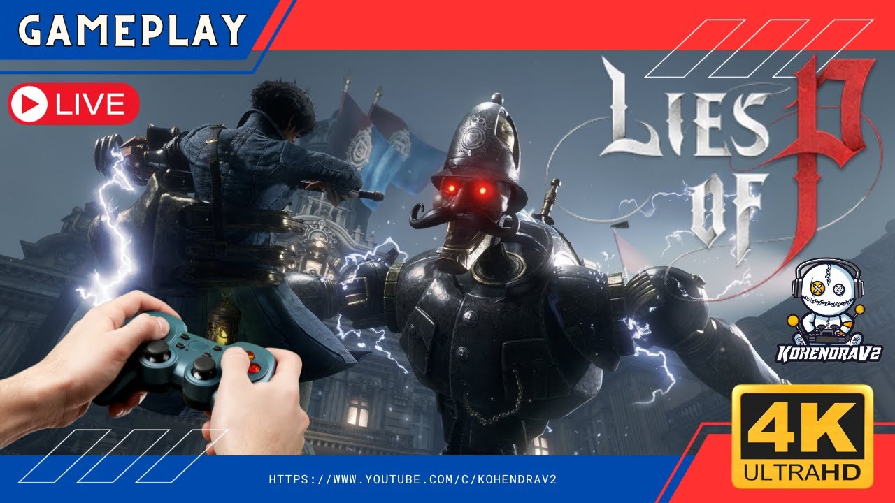 LIES OF P Gameplay Walkthrough FULL GAME Part 1 (4K 60FPS) - YouTube